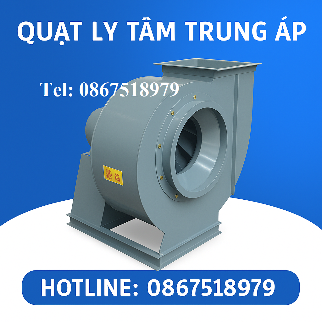 Quạt Ly Tâm Trung Áp - Sản Xuất Theo Yêu Cầu 1HP - 60HP